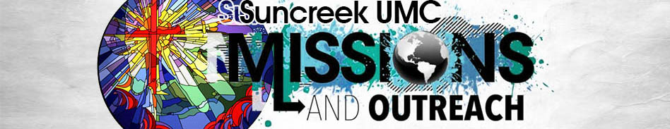 Suncreek Missions and Outreach Opportunities